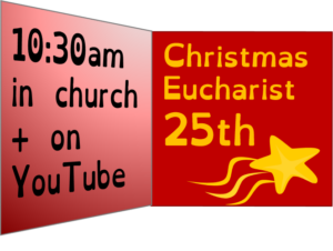 25th December 2023 10.30am – Christmas Day Eucharist – St Marys Walkley